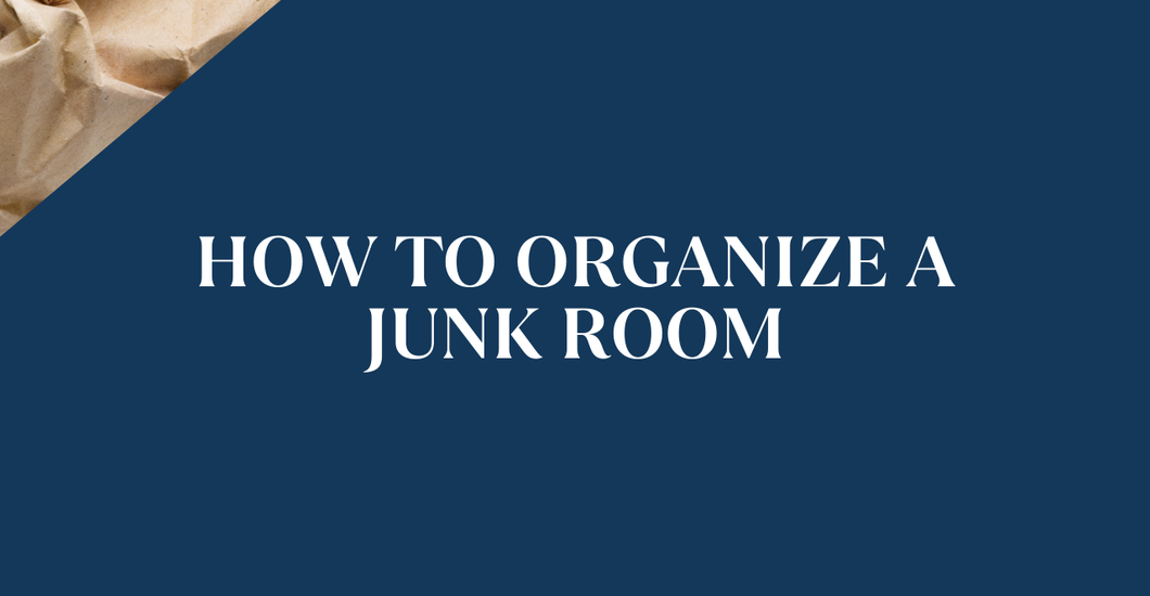 How to Organize a Junk Room – Straighten Up Home